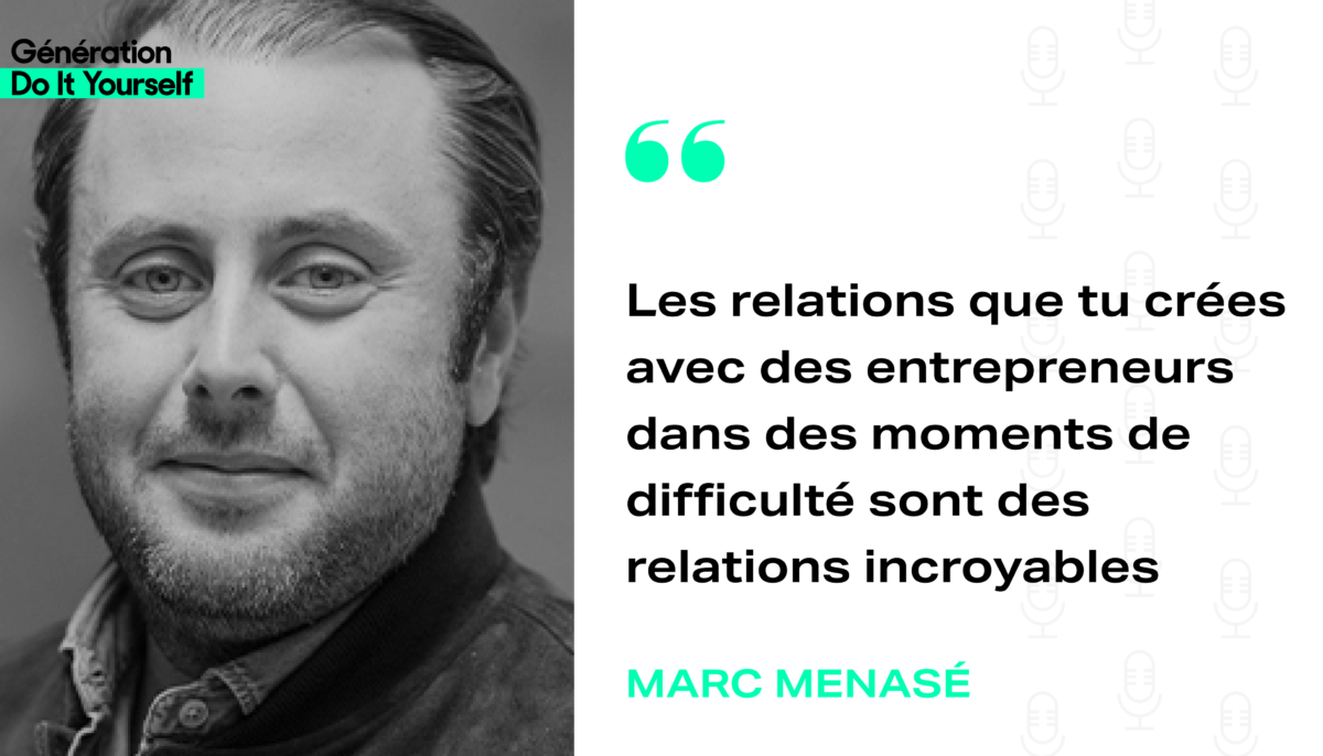 Marc Menasé - Founders Future - Génération Do It Yourself